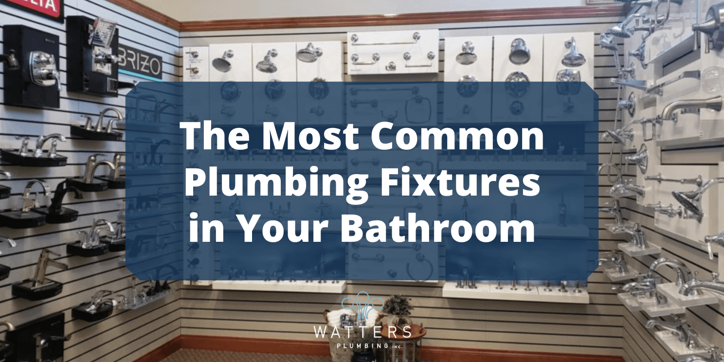 What Are Bathroom Fixtures? - Watters Plumbing